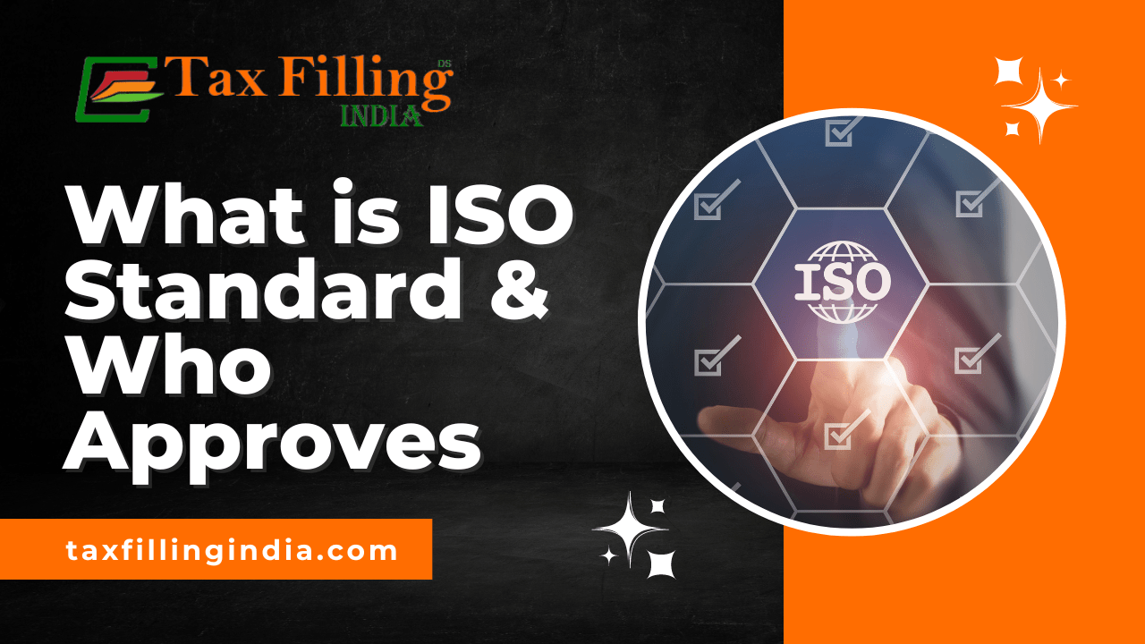 What is ISO Standard & Who Approves